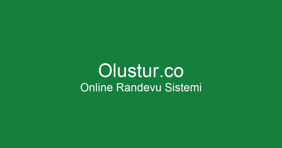 Online Randevu Yazılımı - Olustur.co
